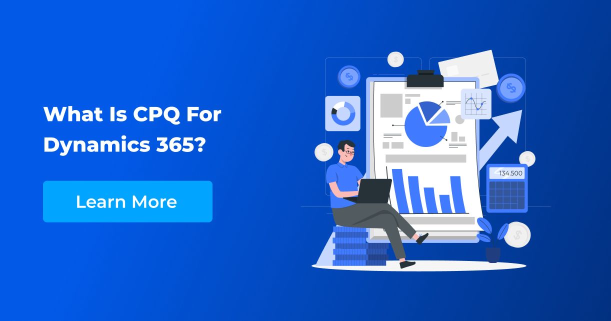 What is CPQ for Dynamics 365?