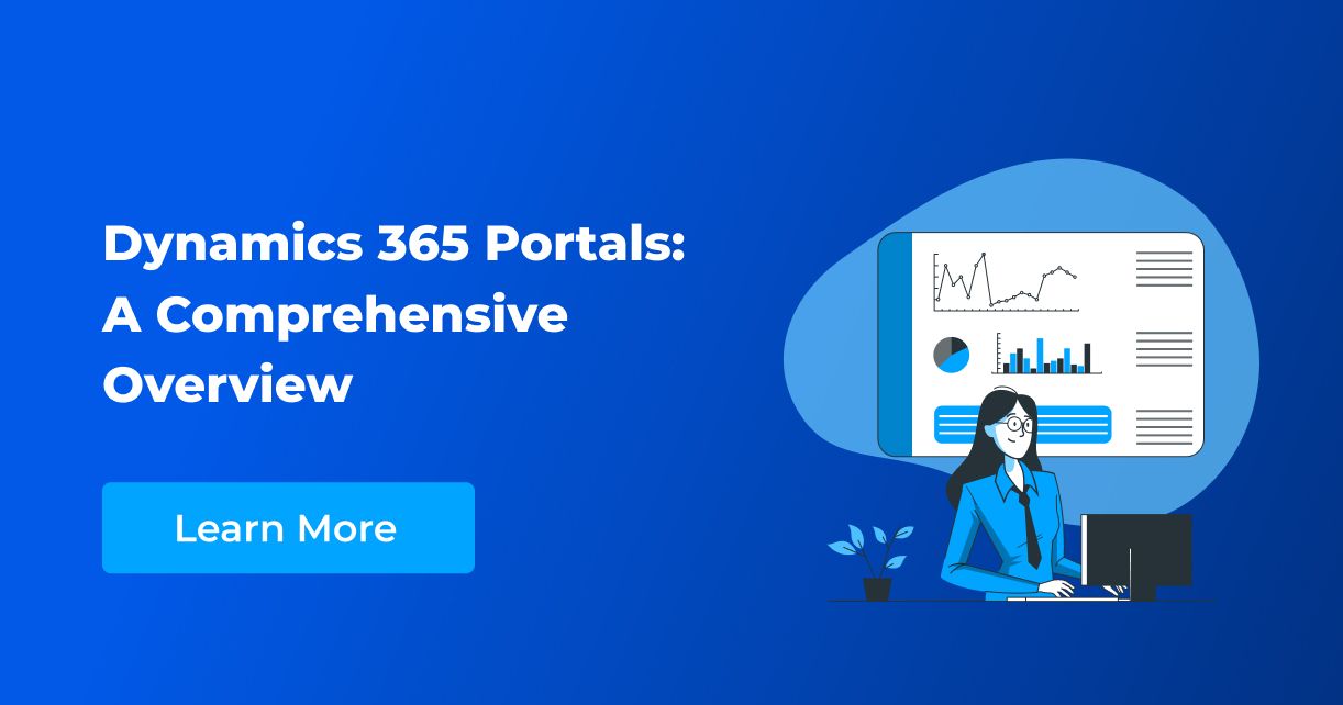 Self-Service Web Portals in Dynamics 365: A Guide to Getting Started