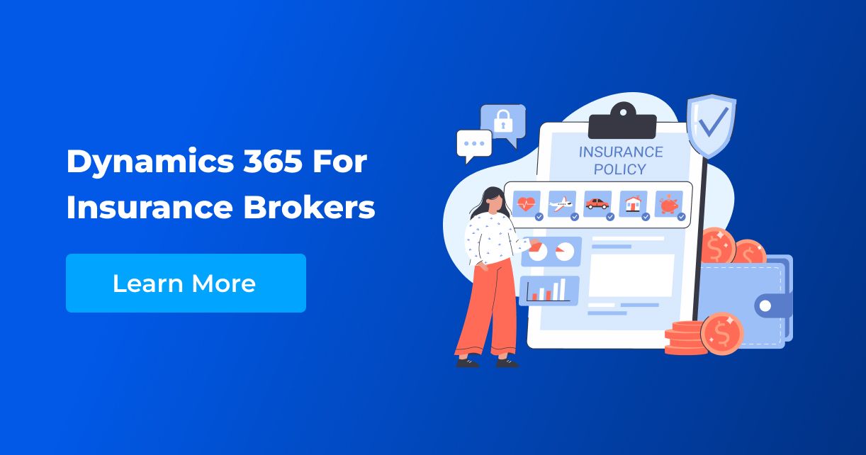 Dynamics 365 CRM for Insurance Brokers