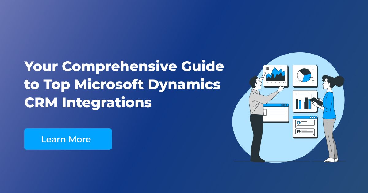 Top Microsoft Dynamics CRM Integration Tools & Key Possibilities