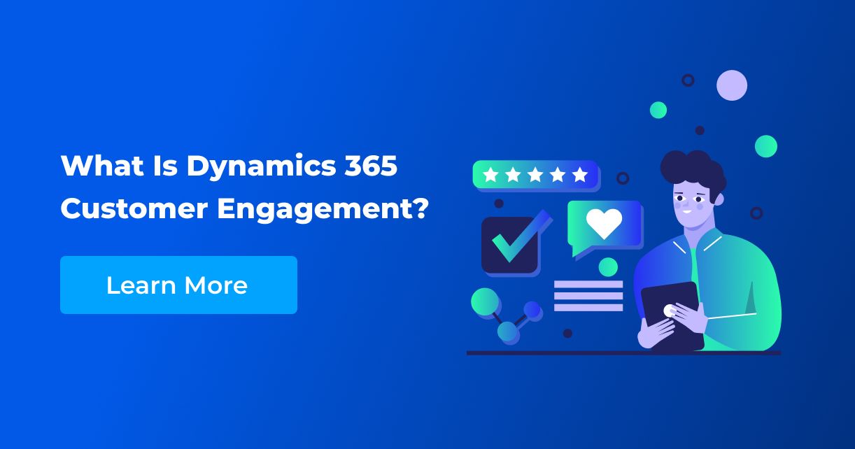 What is Dynamics 365 Customer Engagement?